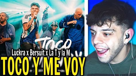 REACCIÓN Luck Ra Bersuit Vergarabat La T y La M TOCO Y ME VOY