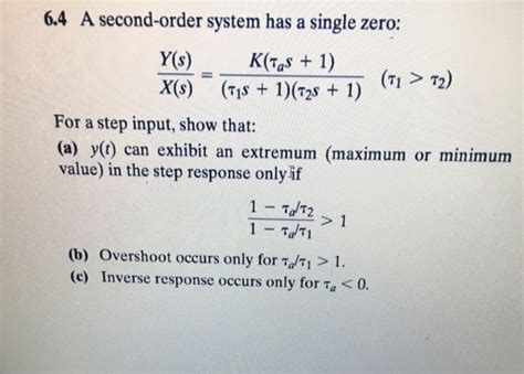 Solved 64 A Second Order System Has A Single Zero Ys Kas