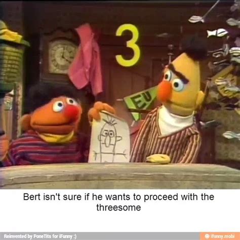 Funny Bert And Ernie Sesame Street Memes Sesame Street Muppets Dark