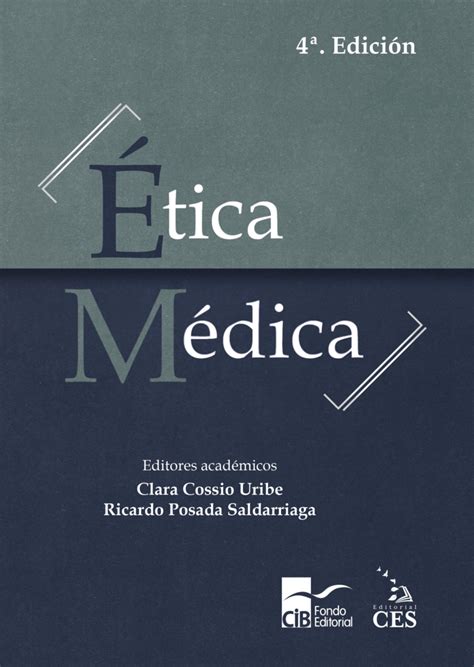 Cossio Ética Médica 4 Ed 2020 Libros y Equimédicos S A S
