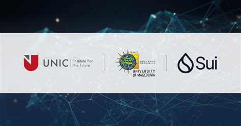 Unic And University Of Macedonia Uom Receive Sui Foundation Grant For Blockchain Research