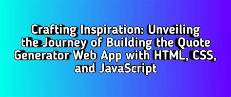 Building The Quote Generator Web App With HTML CSS And JavaScript