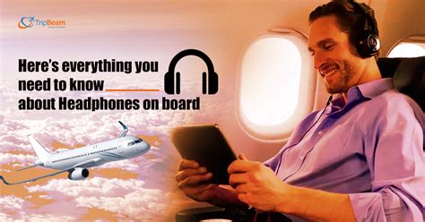 Heres Everything You Need To Know About Headphones On Board Tripbeam