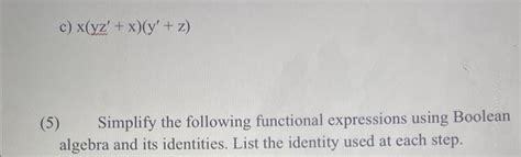 Solved C X Yz X Y Z Simplify The Following Chegg