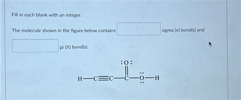 Solved Fill In Each Blank With An Integer The Molecule Shown Chegg
