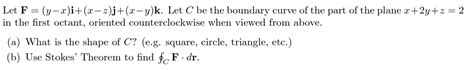 Solved Let F Y 2 I 2 2 J X Y K Let C Be The Boundary