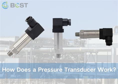 How Does A Pressure Transducer Work