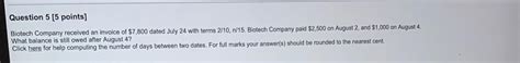 Solved Question 5 5 ﻿points Biotech Company Received An