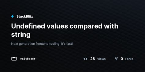 Undefined Values Compared With String StackBlitz