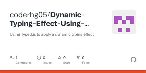 Github Coderhg05dynamic Typing Effect Using Javascript Using Typedjs To Apply A Dynamic