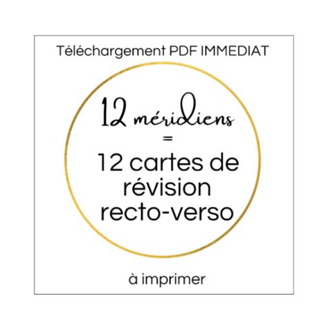 Médecine Chinoise PDF à imprimer Les 12 méridiens du corps humain en