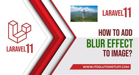 How To Add Blur Effect To Image In Laravel 11