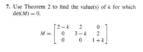 Solved Use Theorem 2 ﻿to Find The Values ﻿of K ﻿for