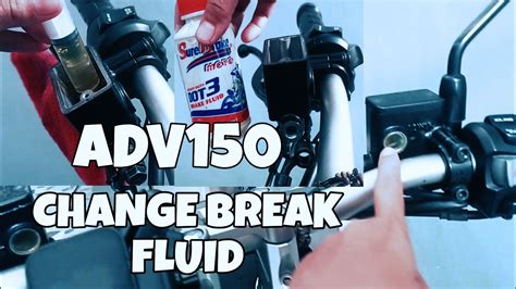 BREAK FLUID ADV150 Paano Mag Palit At PAANO MAG BLEED Ng Ating Break