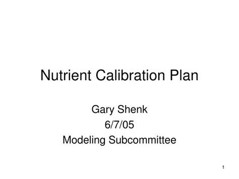 Ppt Nutrient Calibration Plan Powerpoint Presentation Free Download