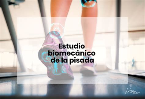Estudio Biomecánico de la Pisada Plasencia A Pie de Calle Podólogo