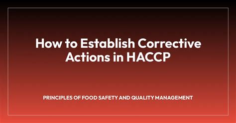 How To Establish Corrective Actions In HACCP Food Safety Institute
