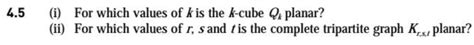 Solved 45 I For Which Values Of K Is The K Cube Qk