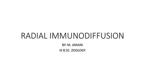 Radial Immunodiffusion Pptx