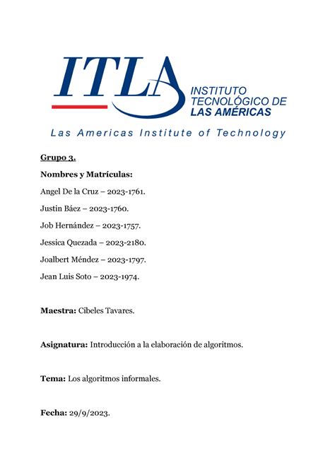 Los Algoritmos Informales Practica Grupal Grupo 3 Nombres Y