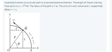 solved a particle g moves on a circular path in a