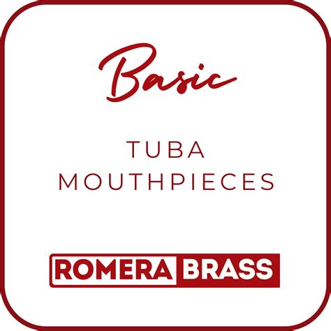 Tuba Mouthpieces Basic Romera Brass