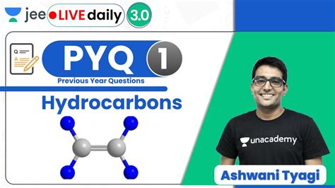 Jee Hydrocarbons Pyq 1 Unacademy Jee Iit Jee Chemistry Ashwani