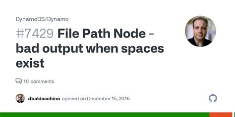 File Path Node Bad Output When Spaces Exist · Issue 7429 · Dynamods Dynamo · Github