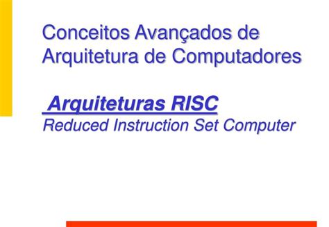 PPT Máquinas CISC Complex Instruction Set Computer PowerPoint Presentation ID 5119230