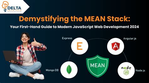 Demystifying The Mean Stack Your First Hand Guide To Modern Javascript