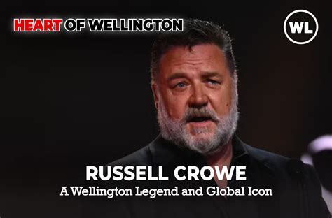 Russell Crowe A Wellington Legend And Global Icon Wellington Live