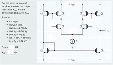 Solved For The Given Differential Amplifer Calulate The Chegg Com
