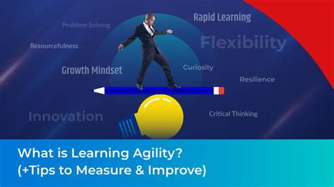 What Is Learning Agility Tips To Measure And Improve