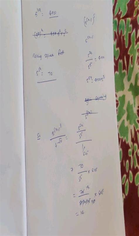 3 3 If Frac 5 10 X 5 Frac 4900 2 Sqrt 7 5 25 Then The Value
