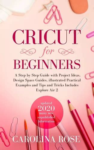 Libro Cricut For Beginners A Step By Step Guide With Proje Envío Gratis