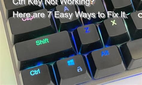 ctrl key not working here are 7 easy ways to fix it tech mag