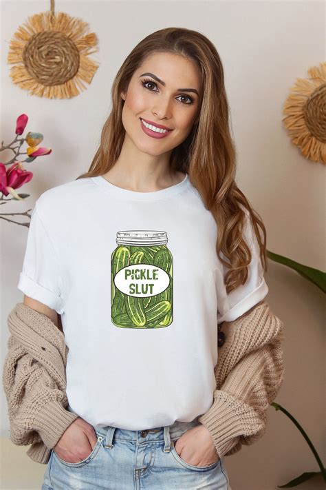 Pickle Slut Shirt Png Pickles Png Pickle Jar Pngpickle Slut Digital