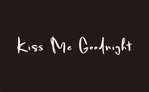 Kiss Me Goodnight Free Font