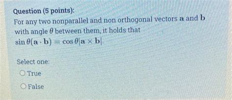 Solved Question Points For Any Two Nonparallel And Non Chegg