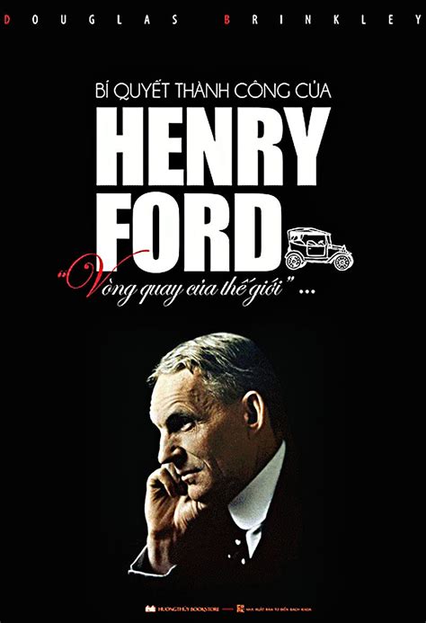 Ebook Bí Quyết Thành Công Của Henry Ford Douglas Brinkley
