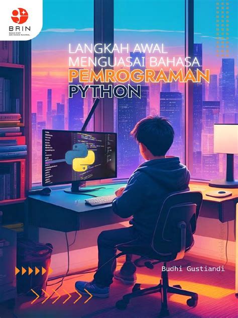 Langkah Awal Menguasai Bahasa Pemrograman Python Budhi Gustiandi Pdf