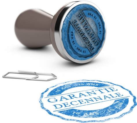 Garantie décennale tout ce qu il faut savoir MaxiAssur