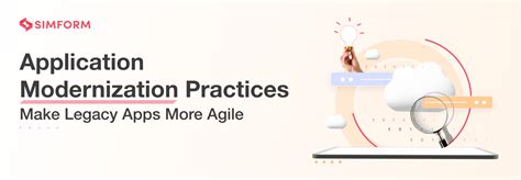 Best Application Modernization Practices For Your Business