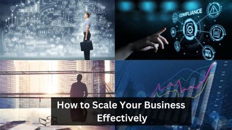 How To Scale Your Business Effectively