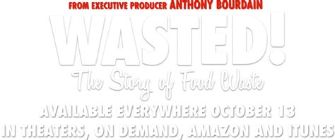 Wasted The Story Of Food Waste Super Ltd