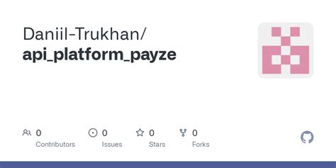 GitHub Daniil Trukhan Api Platform Payze