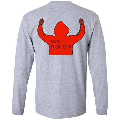 Girl Fuck You Shirt Hoodie Ladies Tee