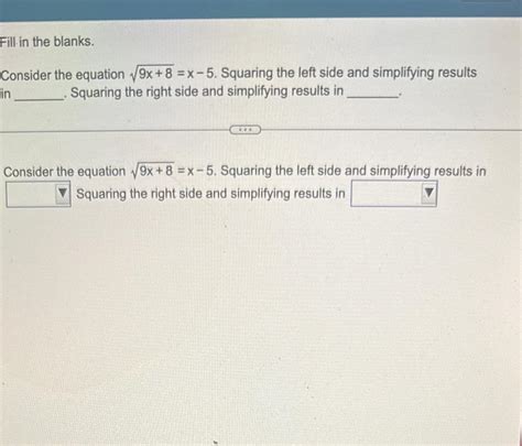 Solved Fill In The Blanks Consider The Equation 9x 82 X 5