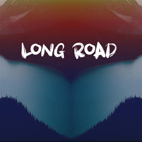 Long Road Youtube Music