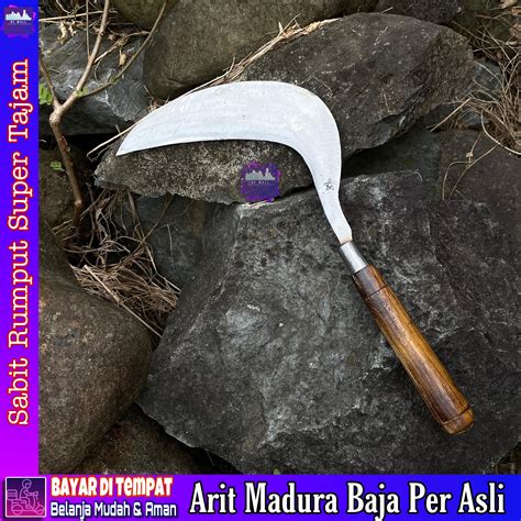 Arit Sabit Madura Baja Per Asli Super Tajam Arit Rumput Padi Terbon